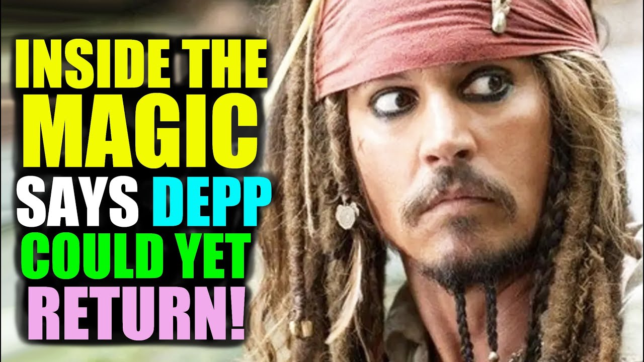 Inside the Magic says: YES! Johnny Depp may return as Jack Sparrow ...