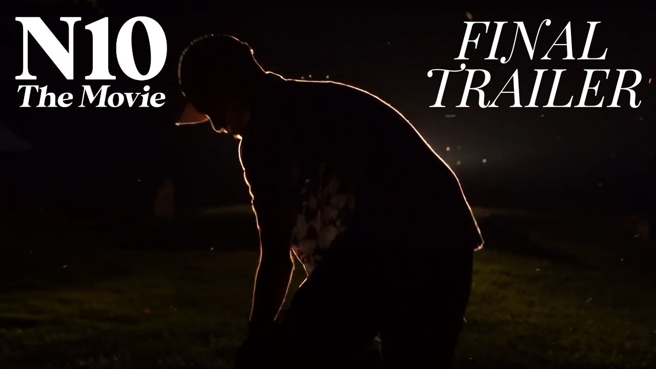 N10 the Movie - FINAL TRAILER - YouTube
