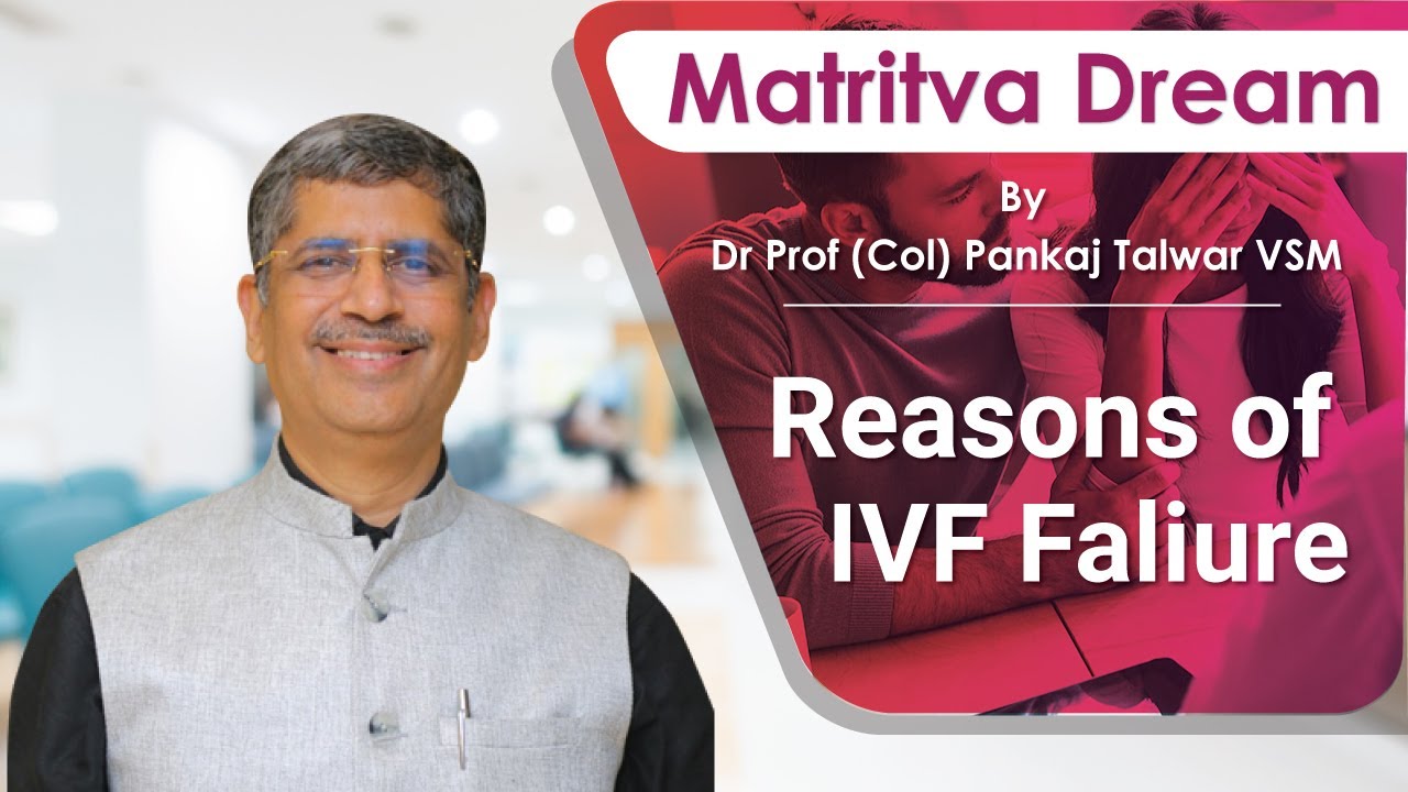 Reason of IVF failure - Dr. Pankaj Talwar - YouTube