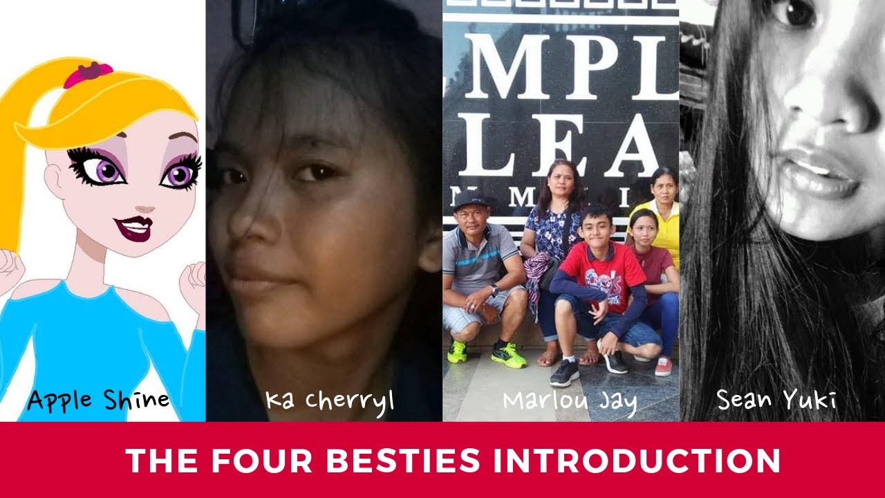 The Four Besties Newest Introduction - YouTube