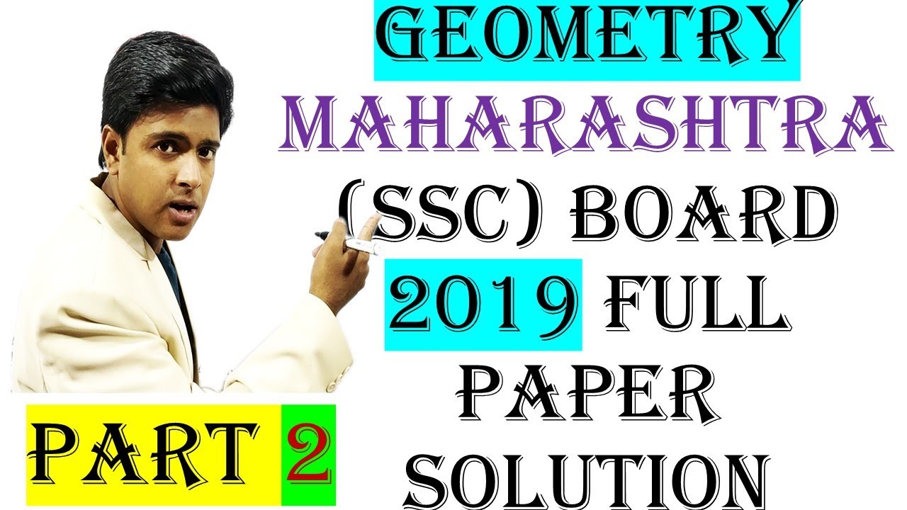 March 2019 Paper Solution [Part 2] (DETAILED) || Maharashtra (SSC ...