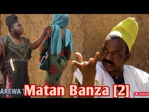 Matan Banza [ Episode 2 ] Latest Hausa Movie