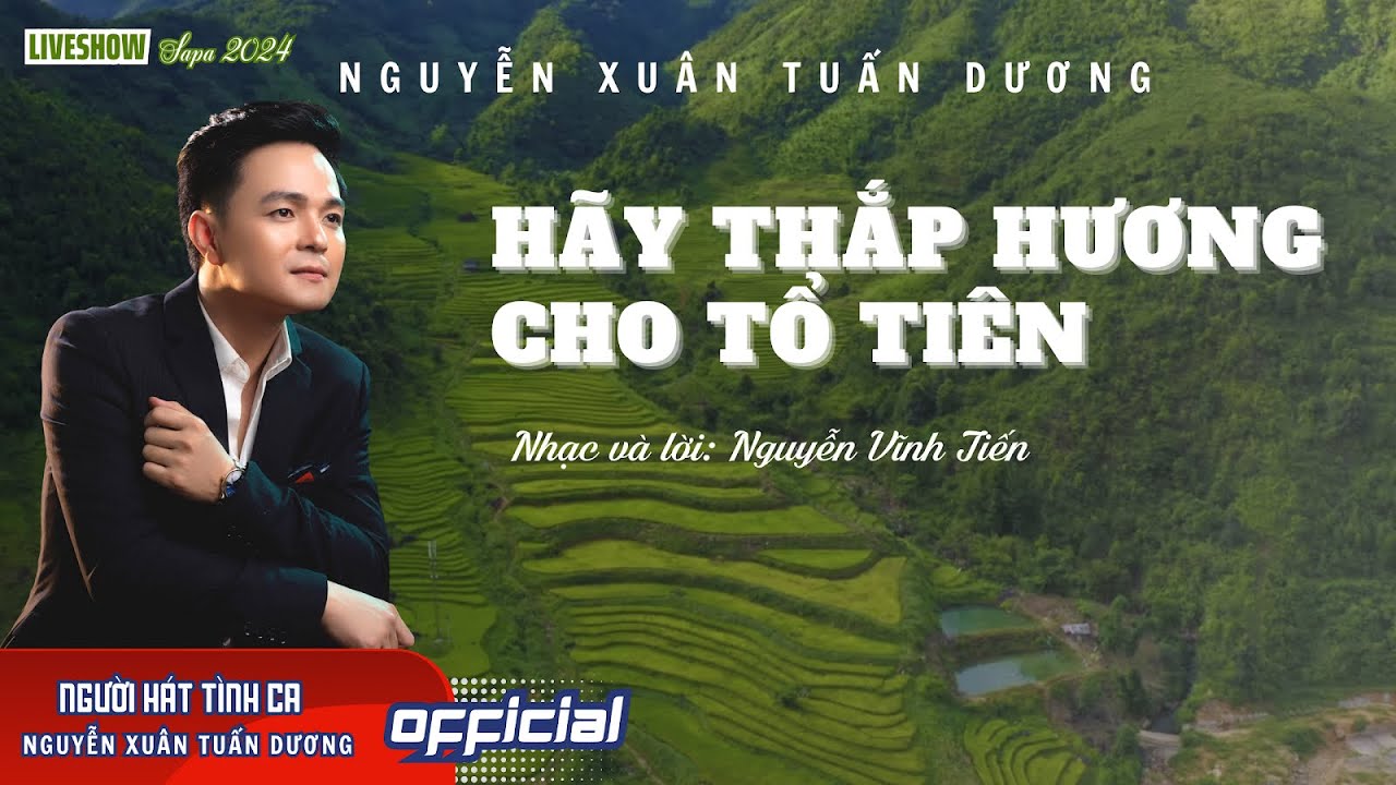 Hãy thắp hương cho tổ tiên | Nhạc và lời: Nguyễn Vĩnh Tiến | Thể hiện ...
