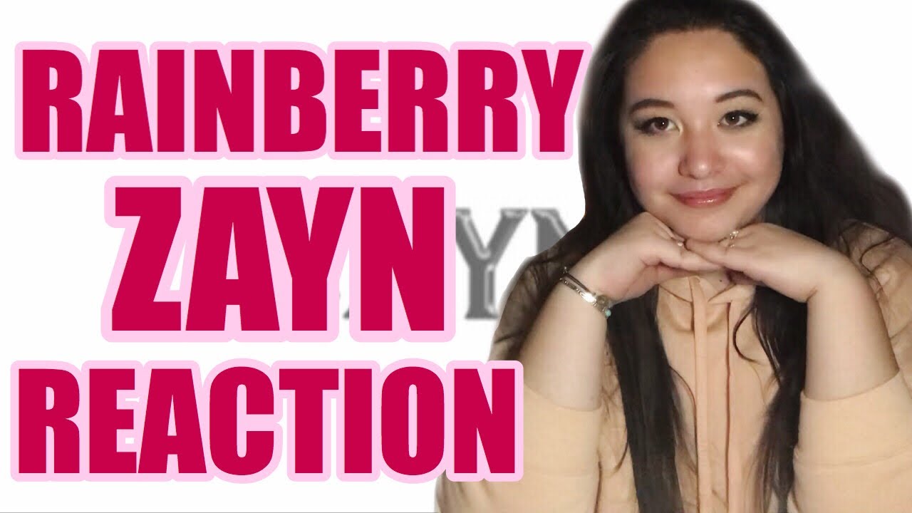 RAINBERRY - ZAYN - REACTION - YouTube