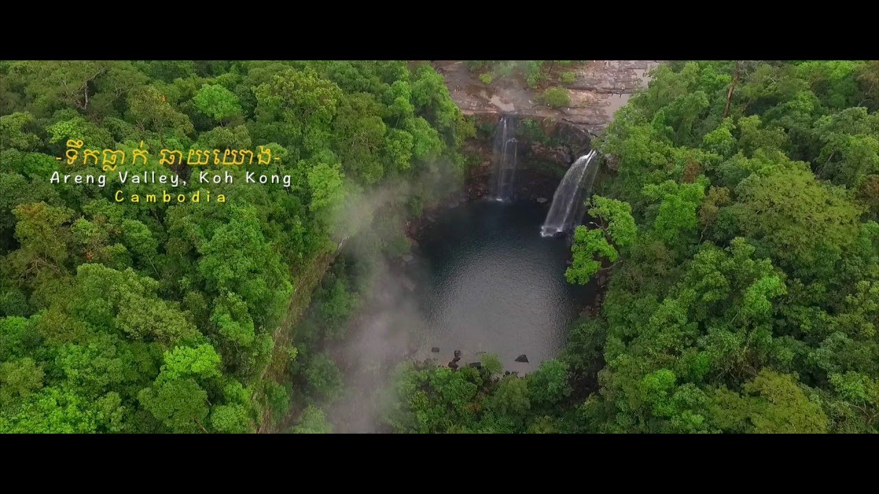 [Areng Valley, Cambodia]_សម្រស់ស្ទឹងអារ៉ែង The Beauty of Arreng Valley ...