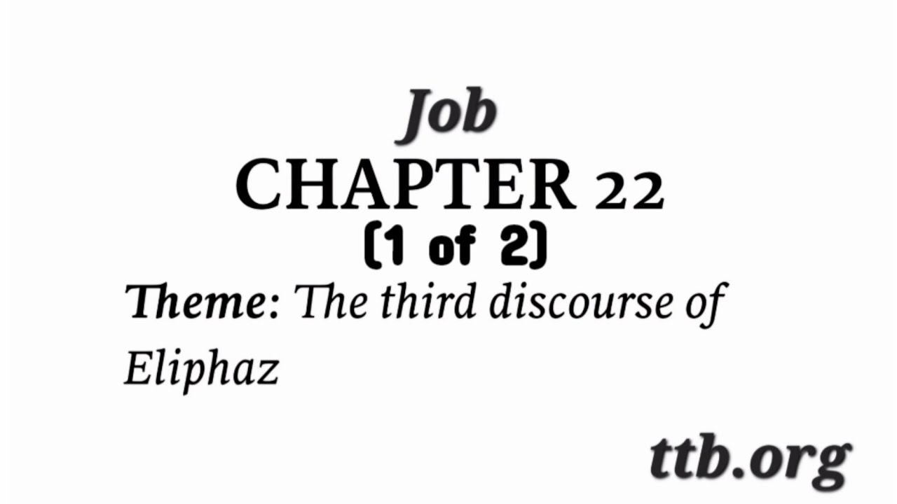 Job Chapter 22 (Bible Study) (1 of 2) - YouTube