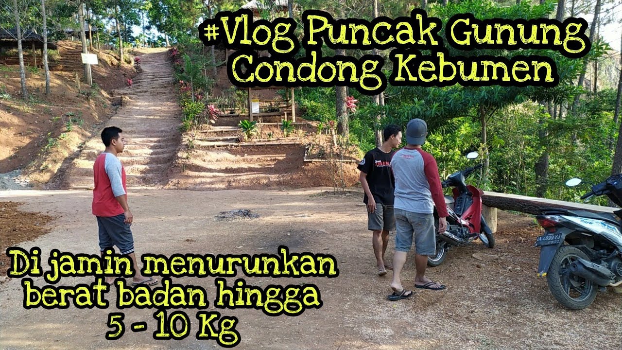 #Vlog Puncak Gunung Condong Kebumen - YouTube