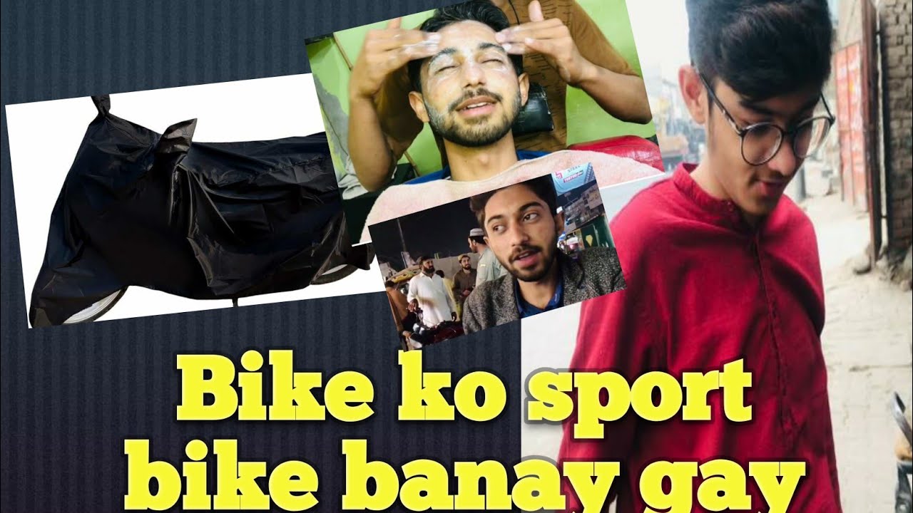 Bike ko sport bike banay gay😁| Sherazhussainvlog - YouTube