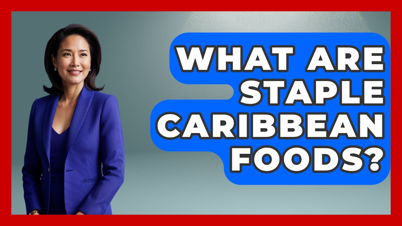 What Are Staple Caribbean Foods? - The Caribbean Expert - YouTube