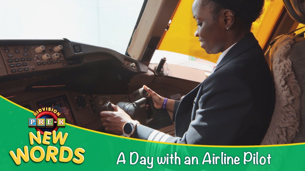 A Day with an Airline Pilot | New Words | KidVision Pre-K - YouTube