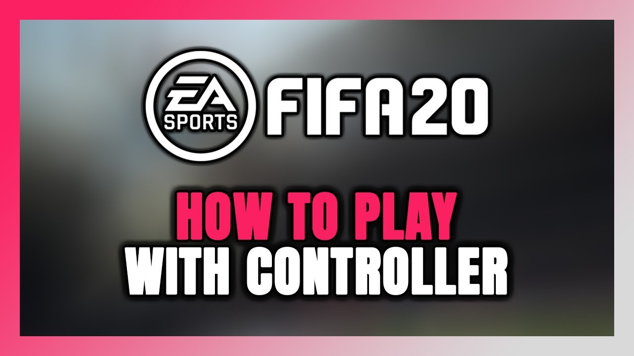 How to Play FIFA 20 With Controller on PC! - YouTube