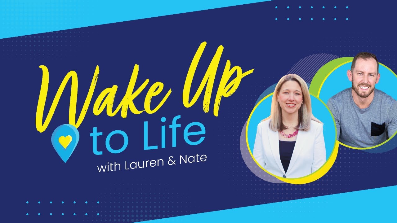 Wake Up to Life - Episode #32 - YouTube
