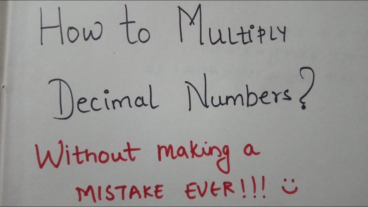How To Multiply Decimals Easily And Correctly YouTube How To Multiply Decimals Easily And Correctly YouTube