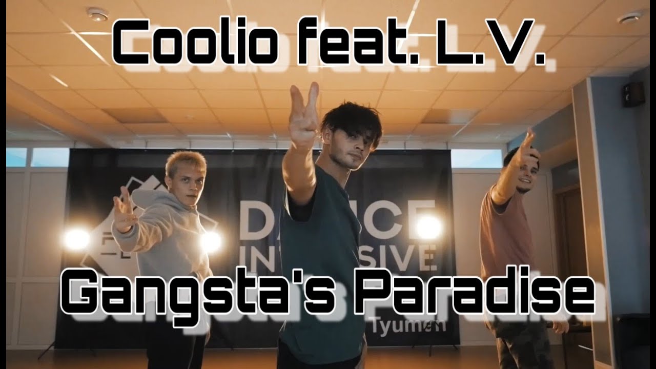 Coolio feat. L.V. - Gangsta’s Paradise|Choreography buy FIRST LINE ...