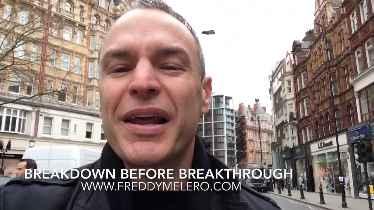 Breakdown before Breakthrough... Freddy Melero - YouTube