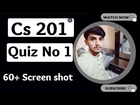 C201 Quiz No 01 Spring 2022 || Screenshot 60+ Correct Ans || Cs201 Quiz Spring 2022