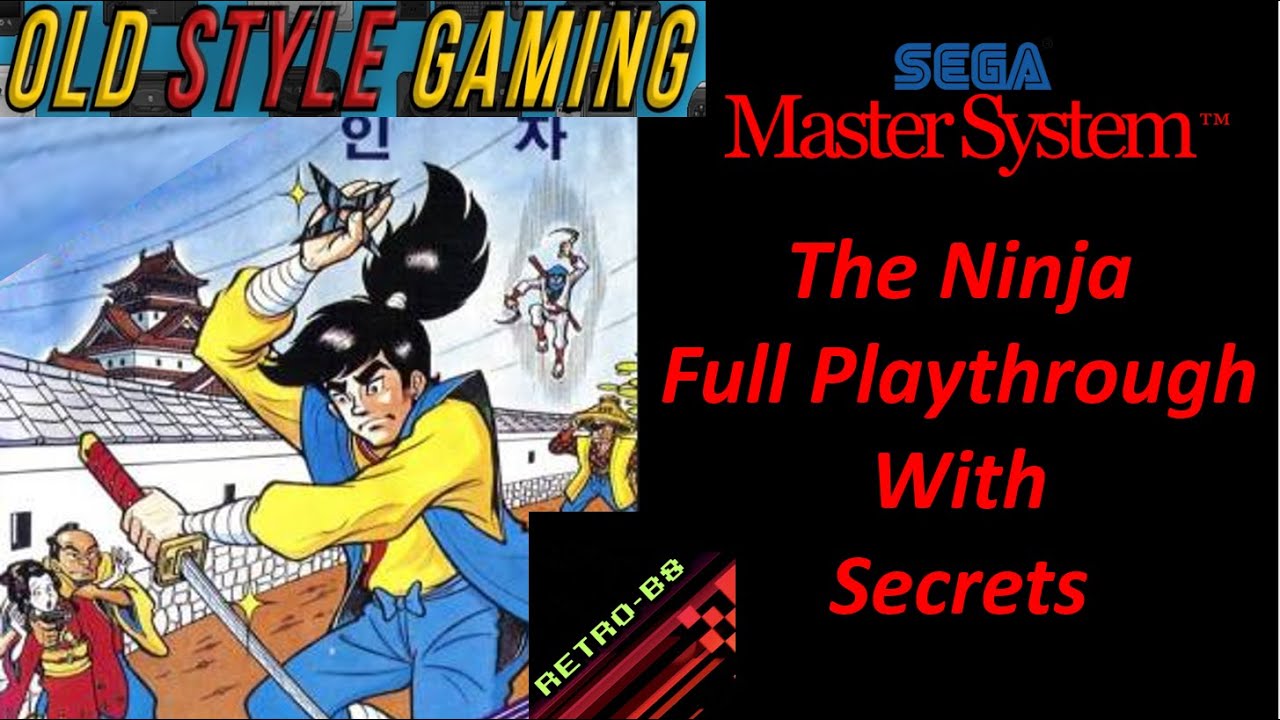 The Ninja Sega Master System Full Playthrough (Response to Retro B8's ...