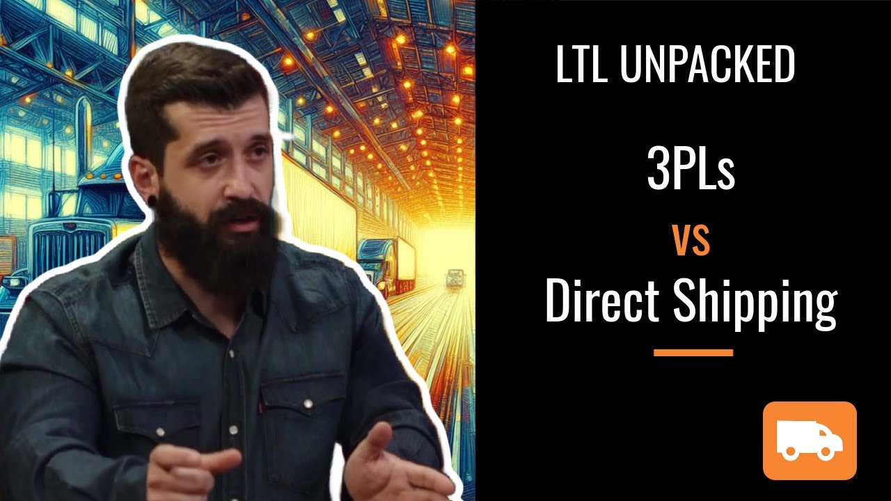 3PLs vs Direct Shipping for LTL Shippers - YouTube