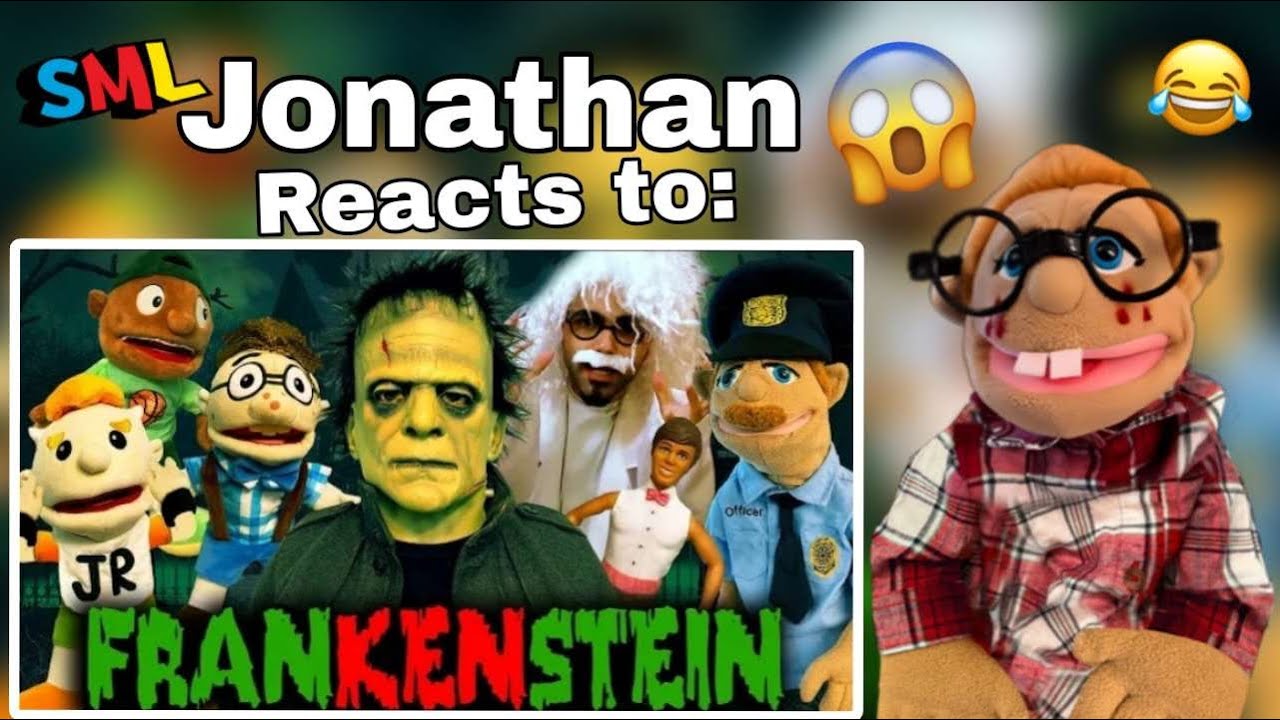 "SML Movie: FranKENstein" [reaction ft. Jonathan] - YouTube