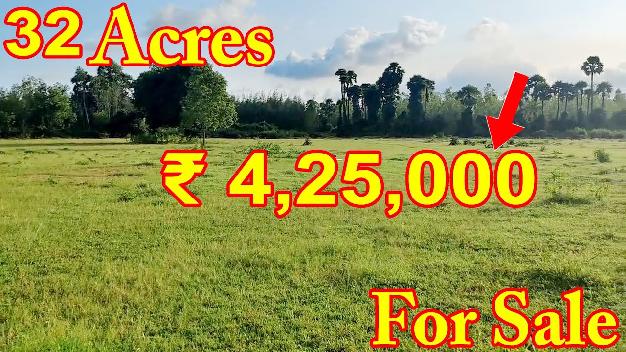 32 Acres Any Purpose Land For Sale With Low Price | Real Estate Compact ...