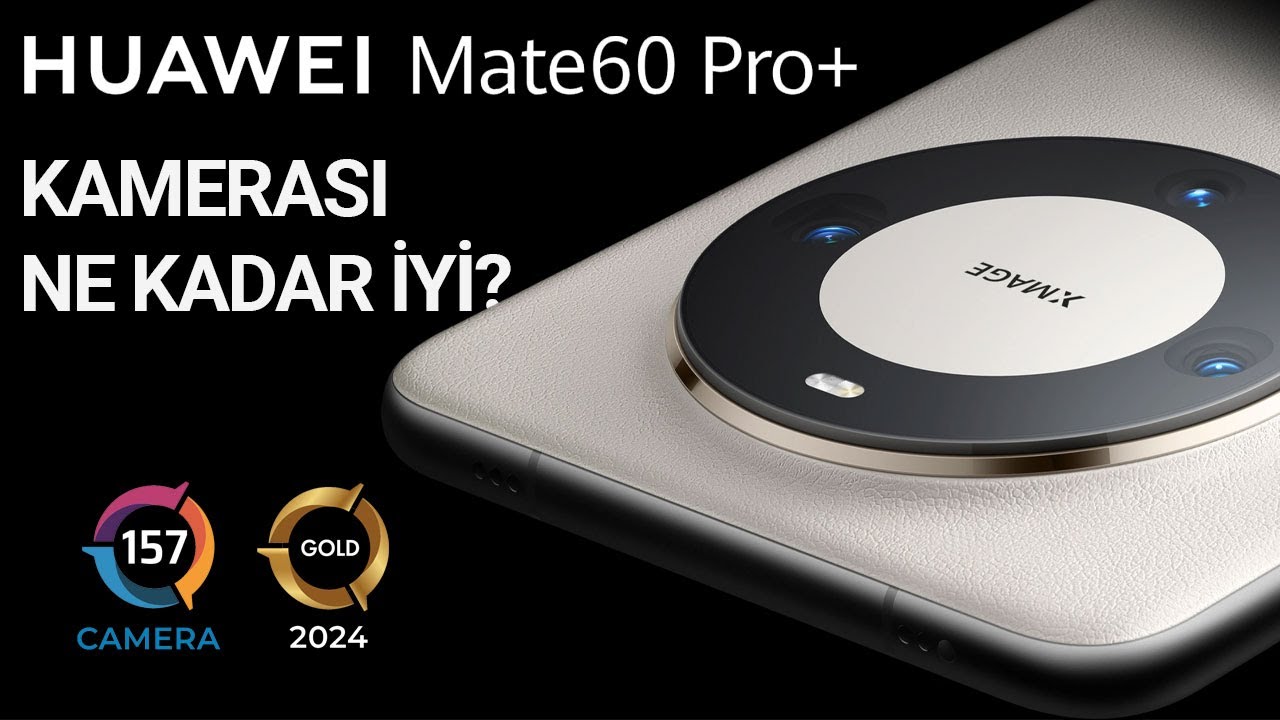 HUAWEI Mate 60 Pro+ kamera performansı nasıl? | DXOMARK #43 - YouTube