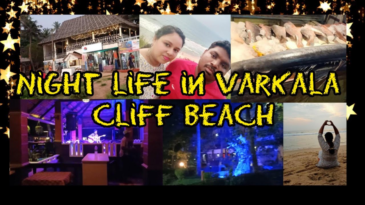 Night life in Varkala Cliff Beach #varkalabeach #varkalacliff #kerala # ...