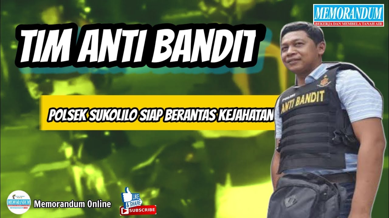 Tim Anti Bandit Polsek Sukolilo Siap Berantas Kejahatan. - YouTube