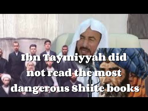 Sheikh Dr. Nasser Al-Qafari: Ibn Taymiyyah (R.A) did not read the most dangerous Shiite books