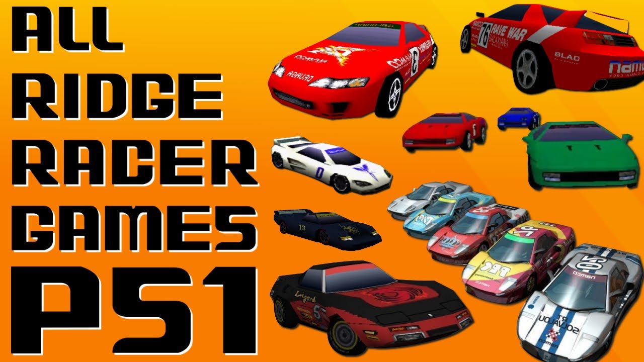 All Ridge Racer Games PS1 - Ridge Racer Games PS1 - Ridge Racer Games ...
