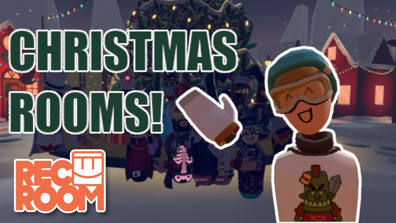 Playing Christmas Rooms! (Rec Room) - YouTube