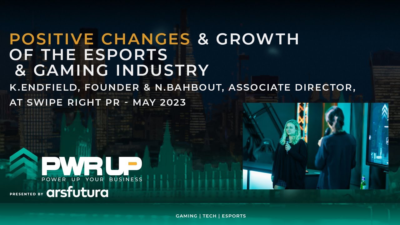 Positive Changes and Growth of the Esports & Gaming Industry ¦ PWR UP ...