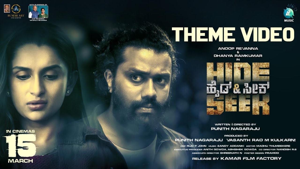 Hide & Seek Theme Video |Anoop Revanna | Dhanya Ramkumar | Punith ...