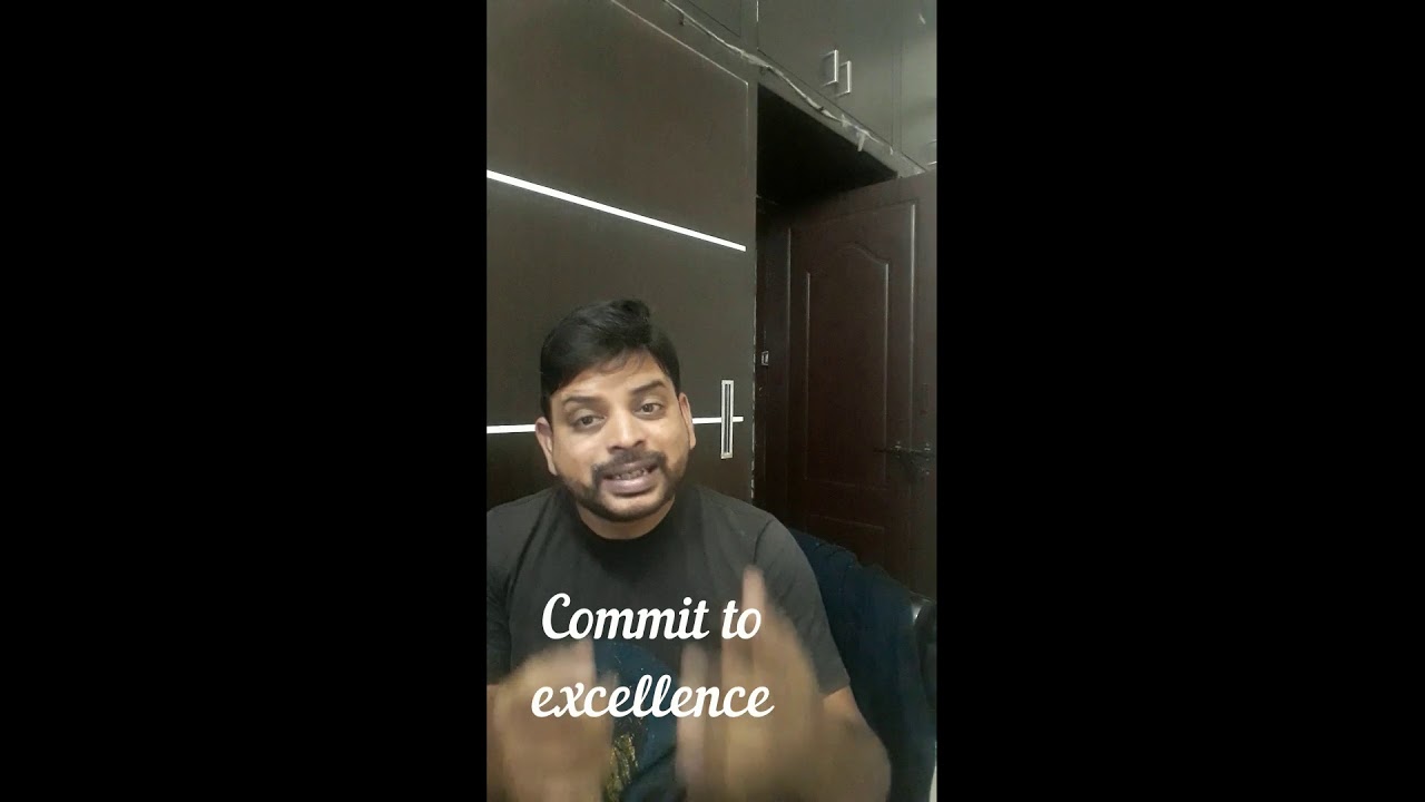 Commit to Excellence - YouTube