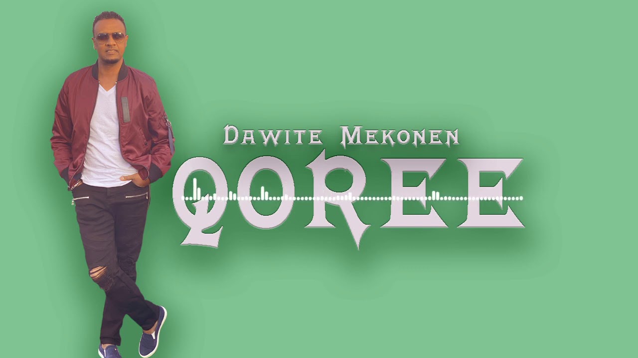 Dawite Mekonen Qoree Oromo/Oromiyaa Music Oldies but Goodies - YouTube