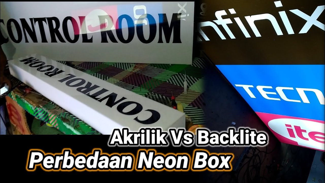 Neon Box Backlite Vs Akrilik - Perbedaan dan ketahanan nya - YouTube