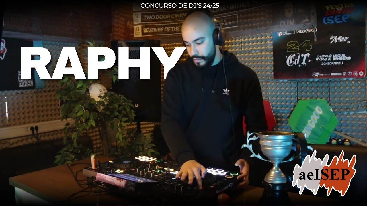 Concurso de DJ's 24/25: RAPHY - YouTube