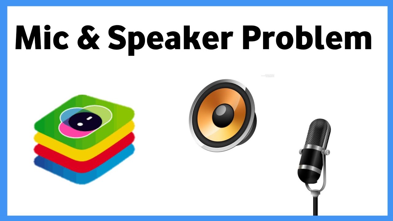 Bluestacks Sound Problem | Bluestacks Mic Not Working | Bluestacks ...