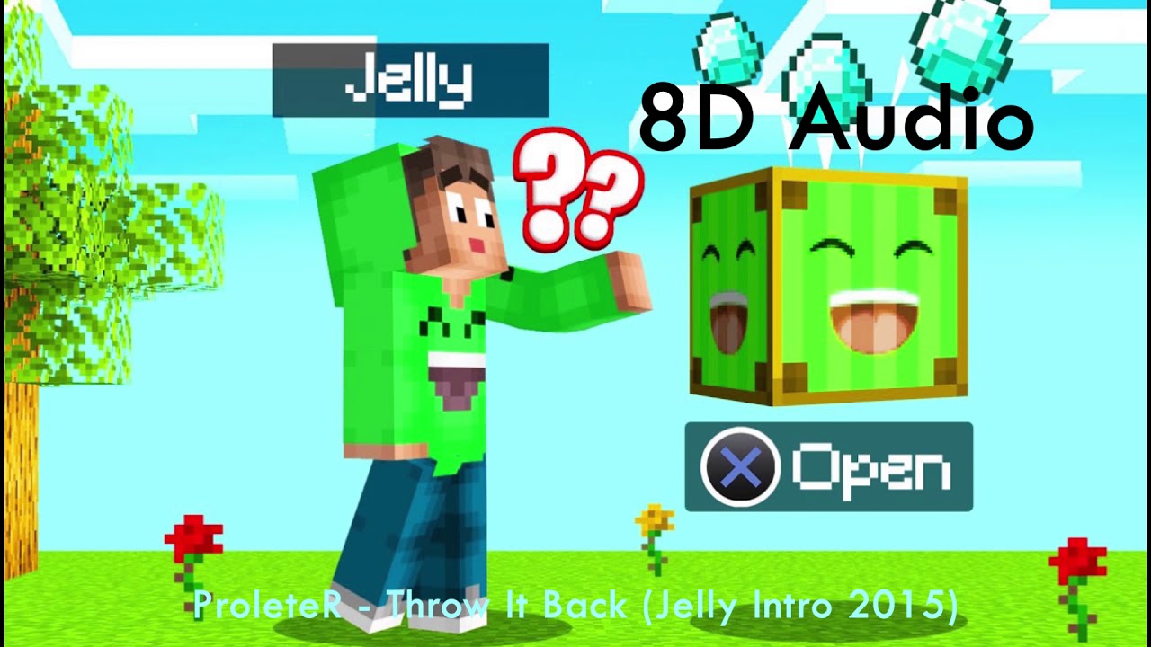 ProleteR - Throw It Back (Jelly Intro 2015) [8D Audio] - YouTube