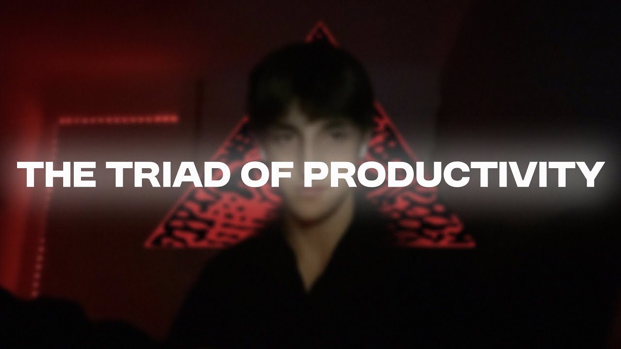 The Triad of Productivity | The only Protocol you need. - YouTube