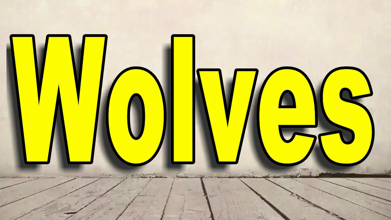 How To Pronounce Wolves - YouTube