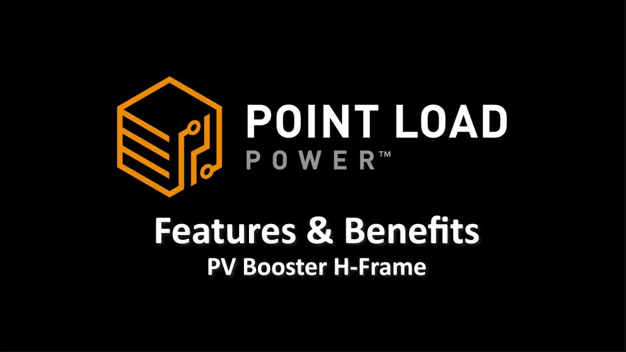 PV Booster Features & Benefits: H-Frame - YouTube