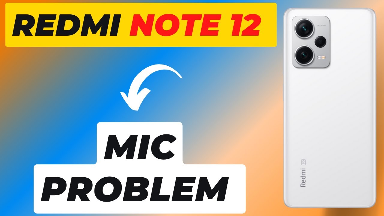 Redmi Note 12 Mic Problem || Microphone Problem Fix || Mic Not working ...