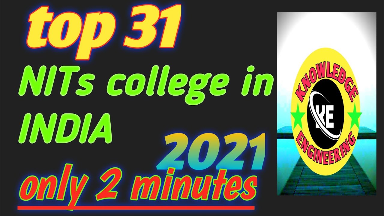 TOP 31 NITs COLLEGE LIST OF INDIA ONLY NAME AND PLACE OF THE NATIONAL ...