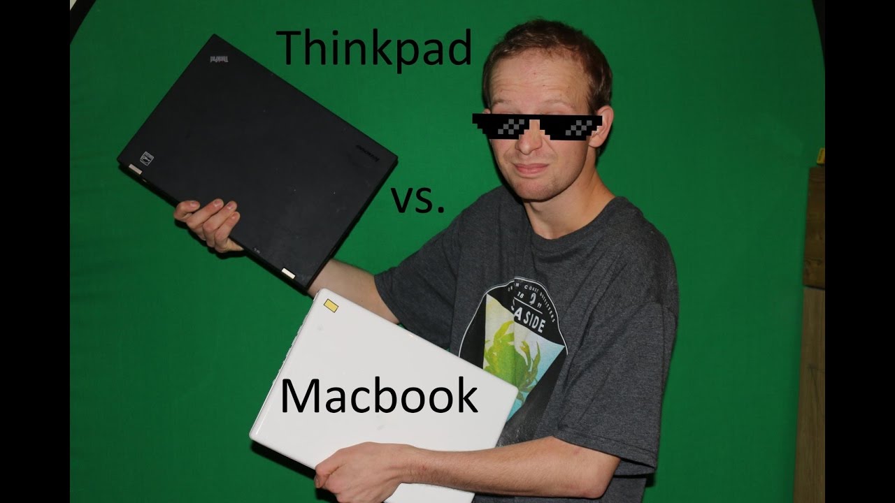 LENOVO THINKPAD VS APPLE MACBOOK I MaXtv - YouTube