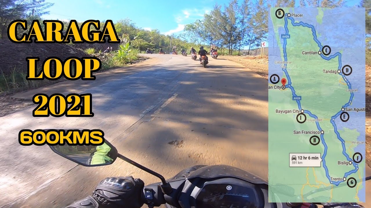 CARAGA LOOP 2021 | WITH TEAM LAAGAN LOOPERS | 600KMS RIDE | - YouTube