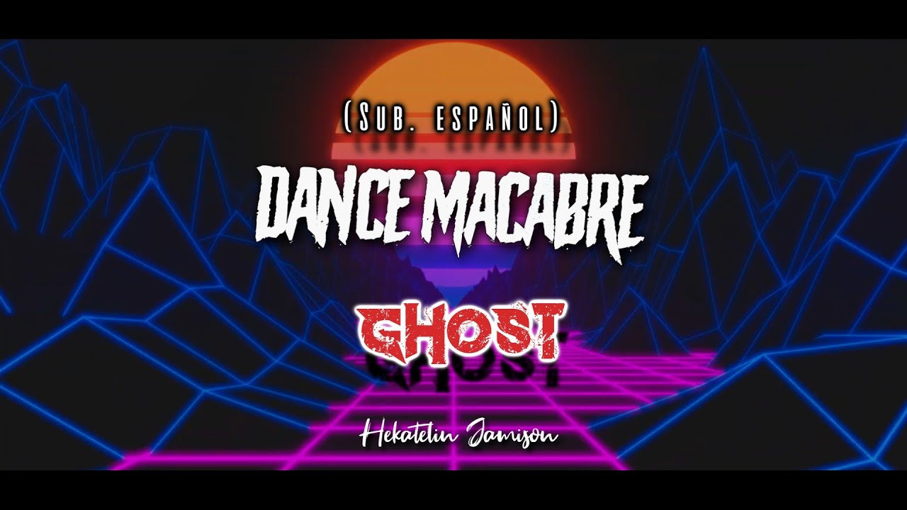 Dance Macabre - Ghost (Sub. Español) - YouTube