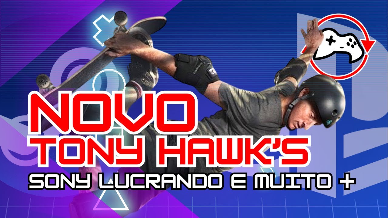 Sony Fatura Alto com Jogos no PC, Novo Tony Hawk Vem Aí e Gamescom LATAM 2025 Promete! - YouTube