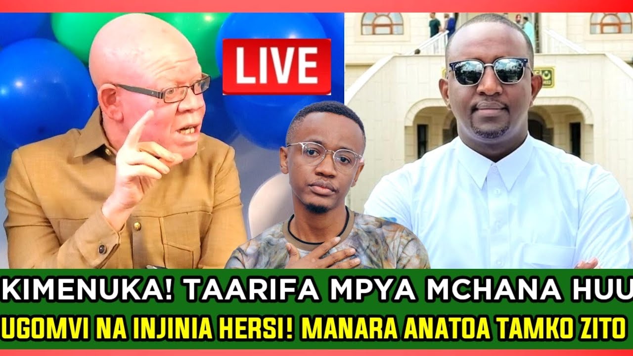 🔴#live_KIMENUKA! UGOMVI WAKE NA INJINIA HERSI, MANARA ACHARUKA! ATOA ...