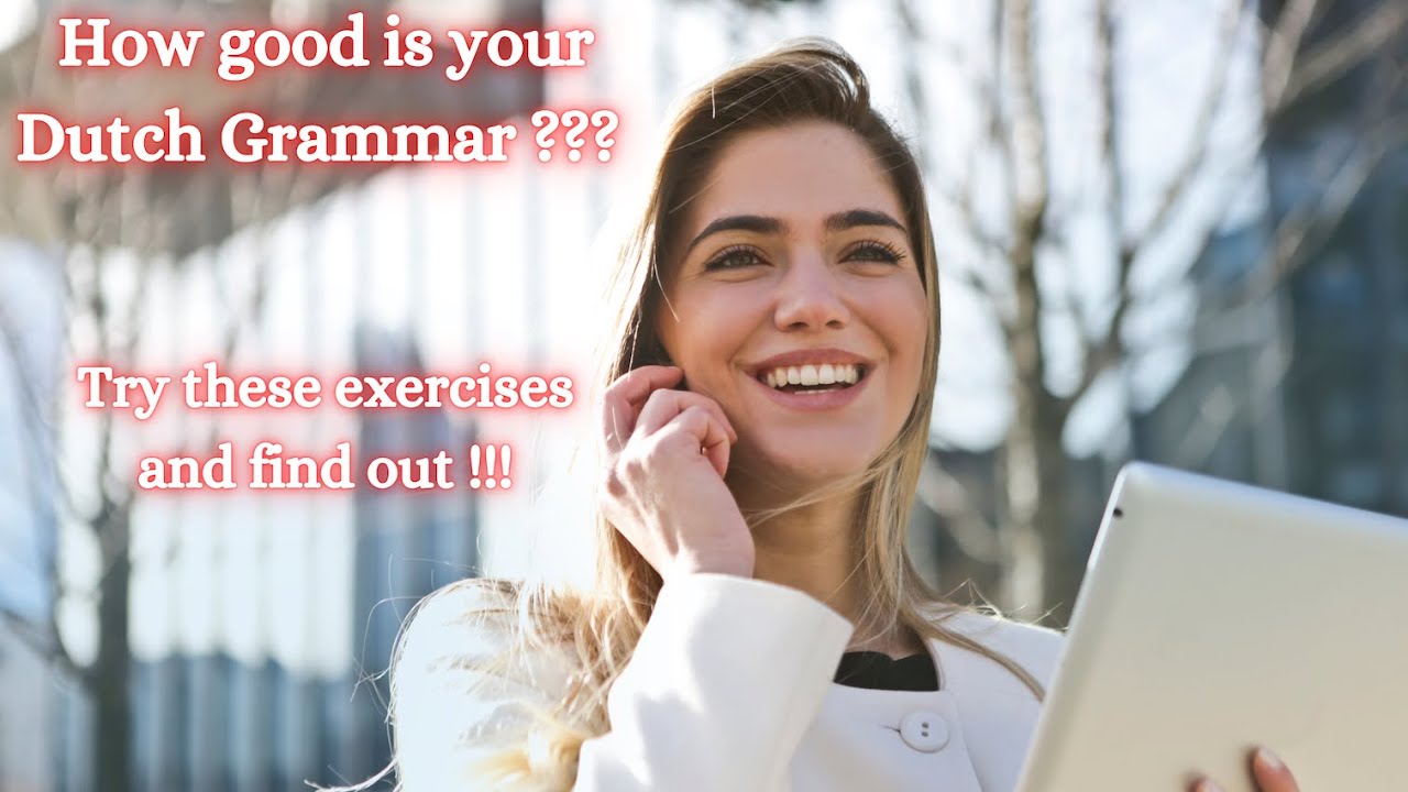 How good is your Dutch Grammar ? Can you solve these perfectum ...