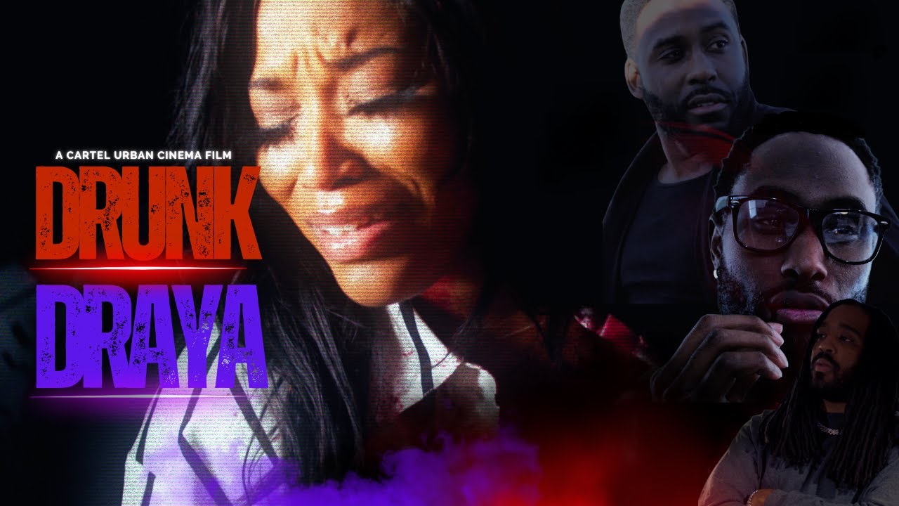 Drunk Draya - The Movie - Trailer - YouTube